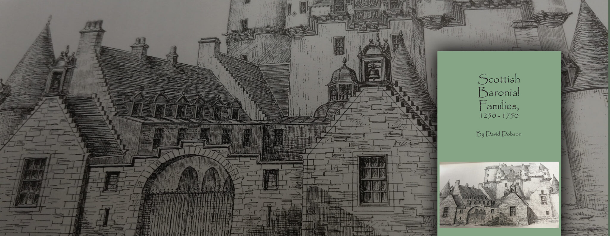 Now Available! 'Scottish Baronial Families, 1250-1750' by Dr. David Dobson
