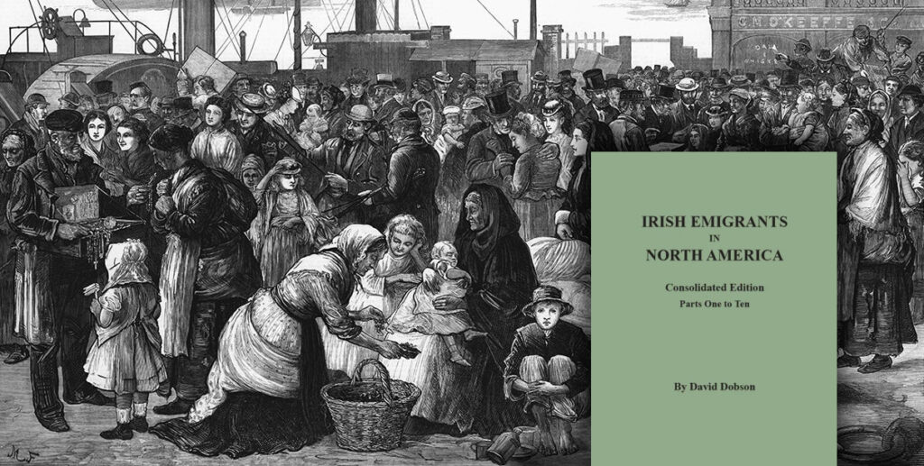 Irish Emigrants in North America: Consolidated Edition. Parts One to ...