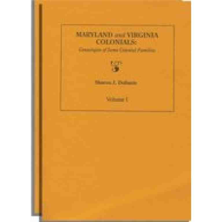 Maryland and Virginia Colonials: Genealogies of Some Colonial Families ...