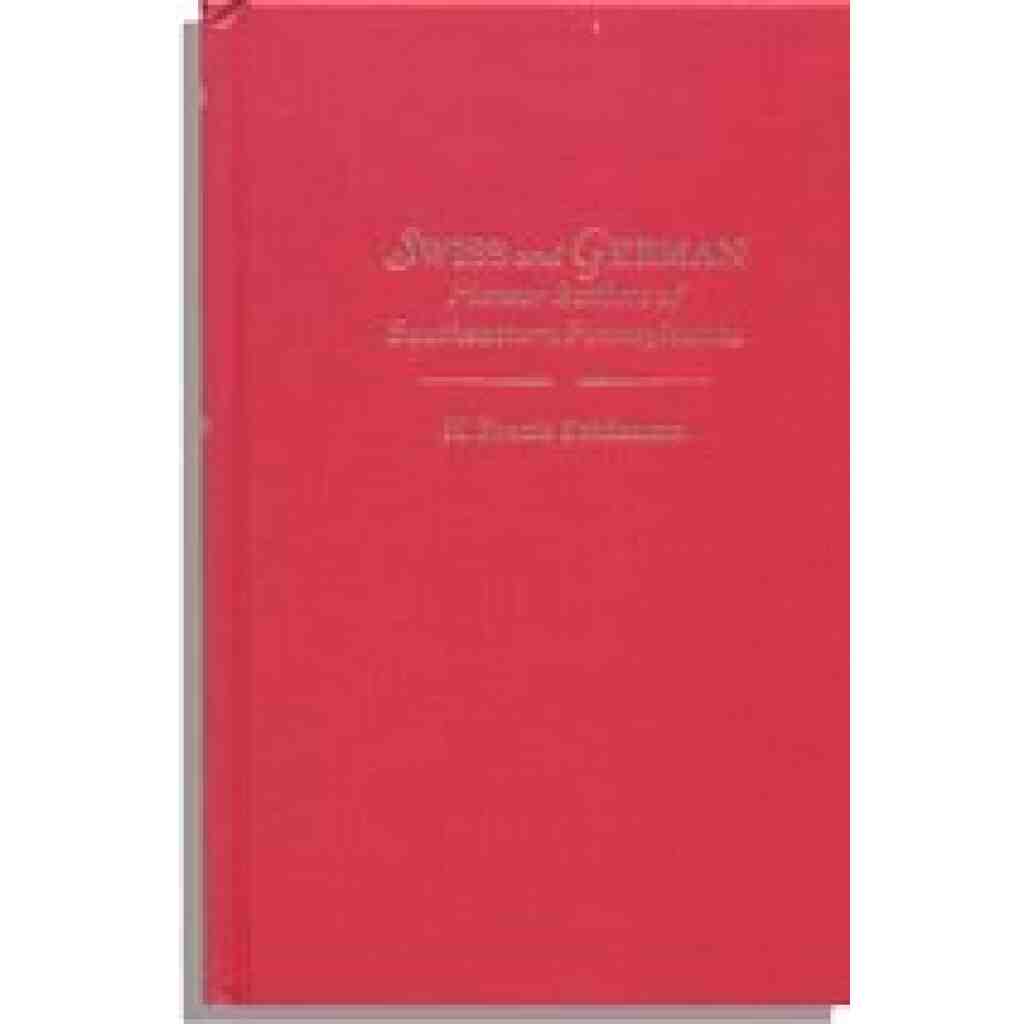 Historic Background And Annals Of The Swiss And German Pioneer Settlers historic-background-and-annals-of-the-swiss-and-german-pioneer-settlers