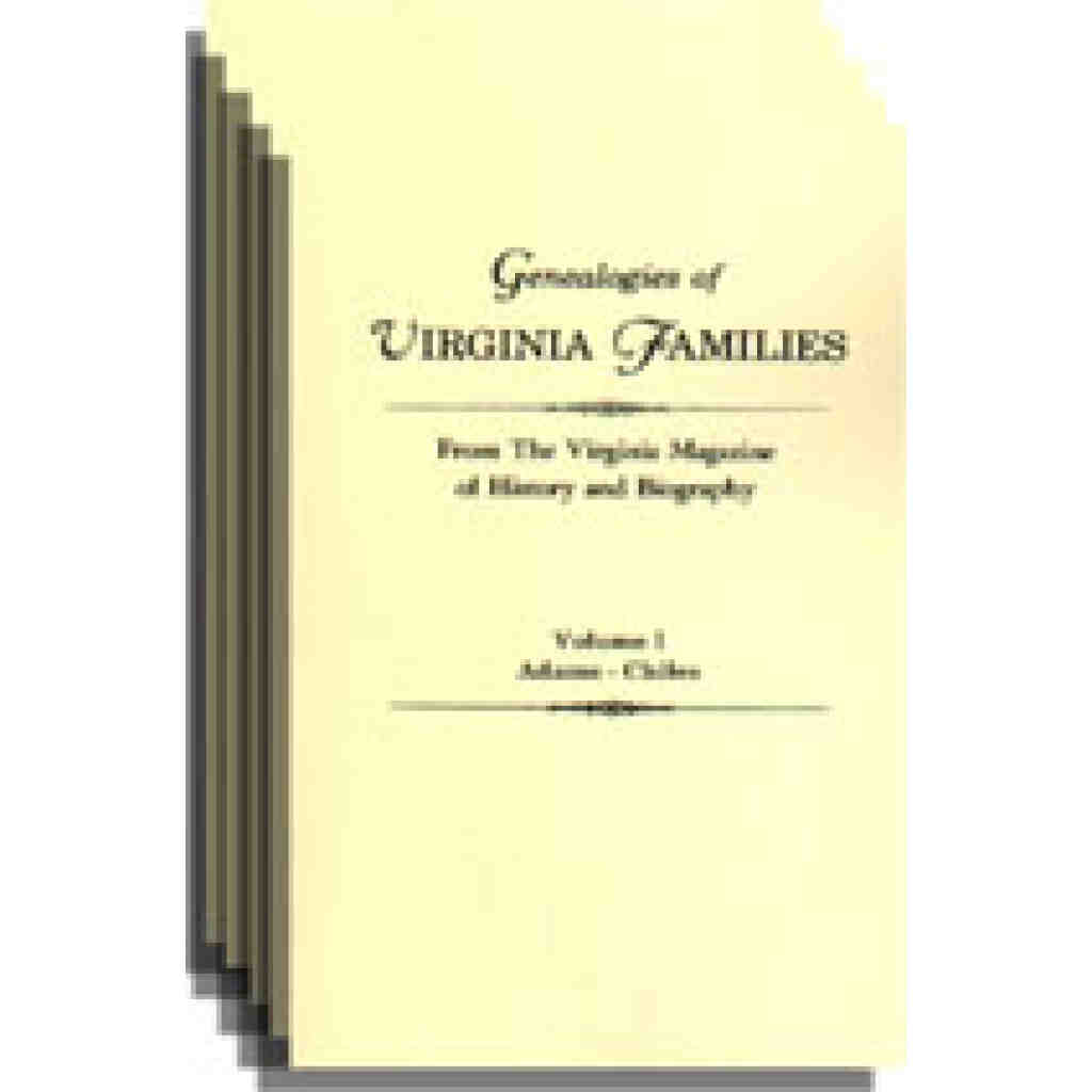 Genealogies of Virginia Families [From The Virginia Magazine of History ...