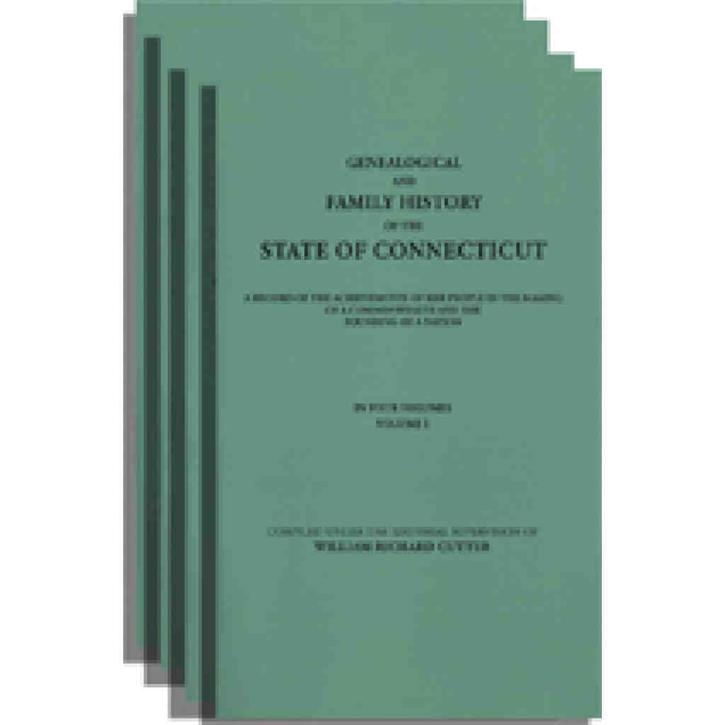 Genealogical and Family History of the State of Connecticut ...