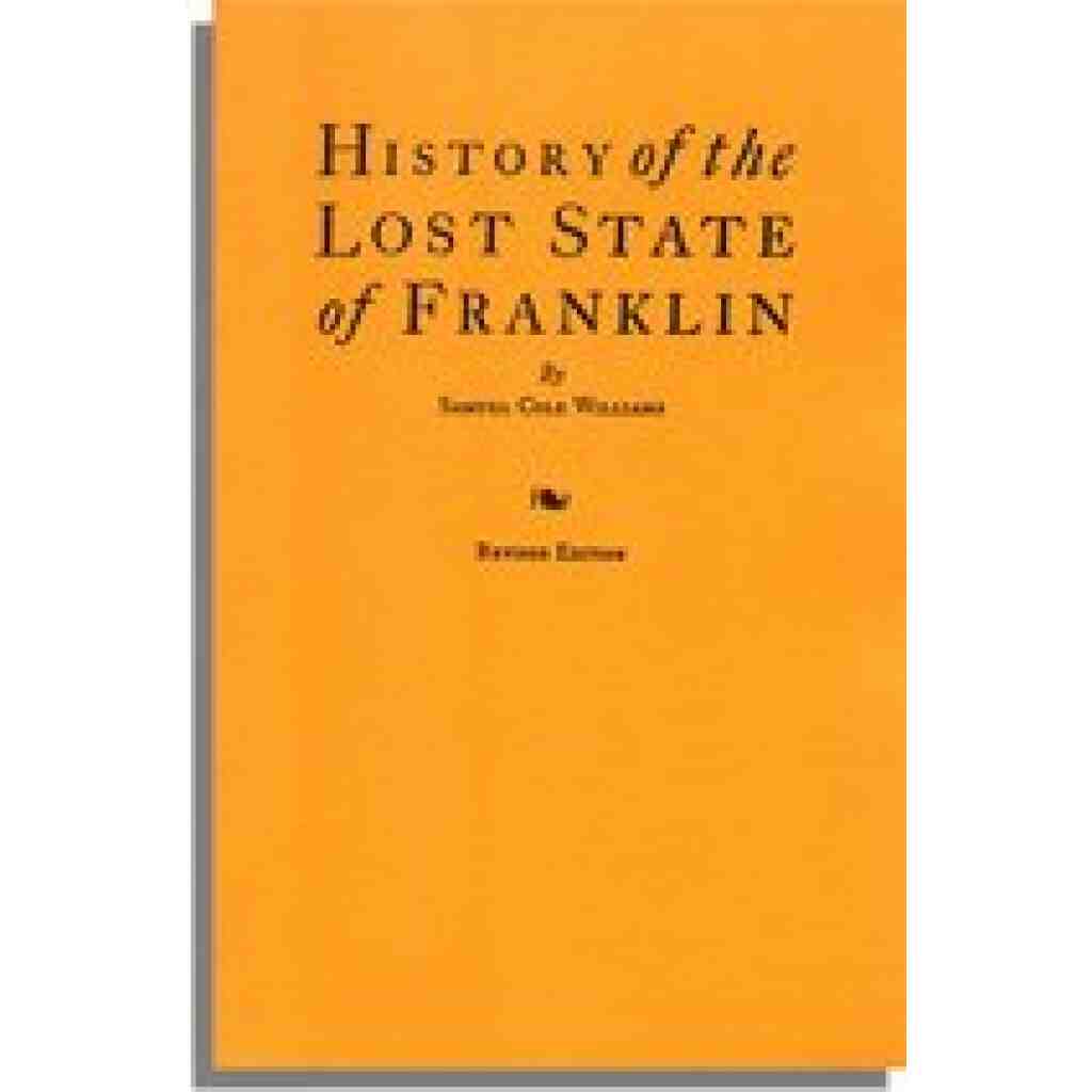 History of the Lost State of Franklin - Genealogical.com